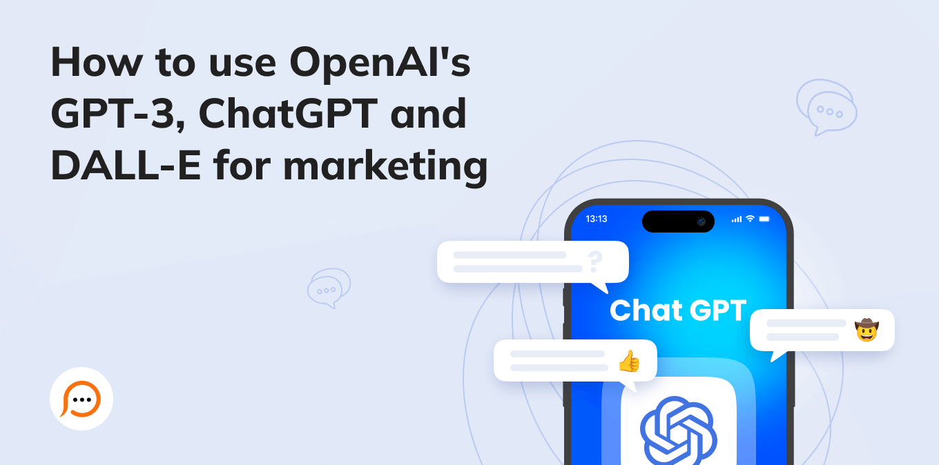 How To Use Openais Gpt 3 Chatgpt And Dall E For Marketing